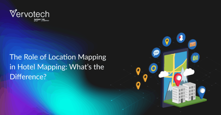 The Role Of Location Mapping In Hotel Mapping: What's The Difference?