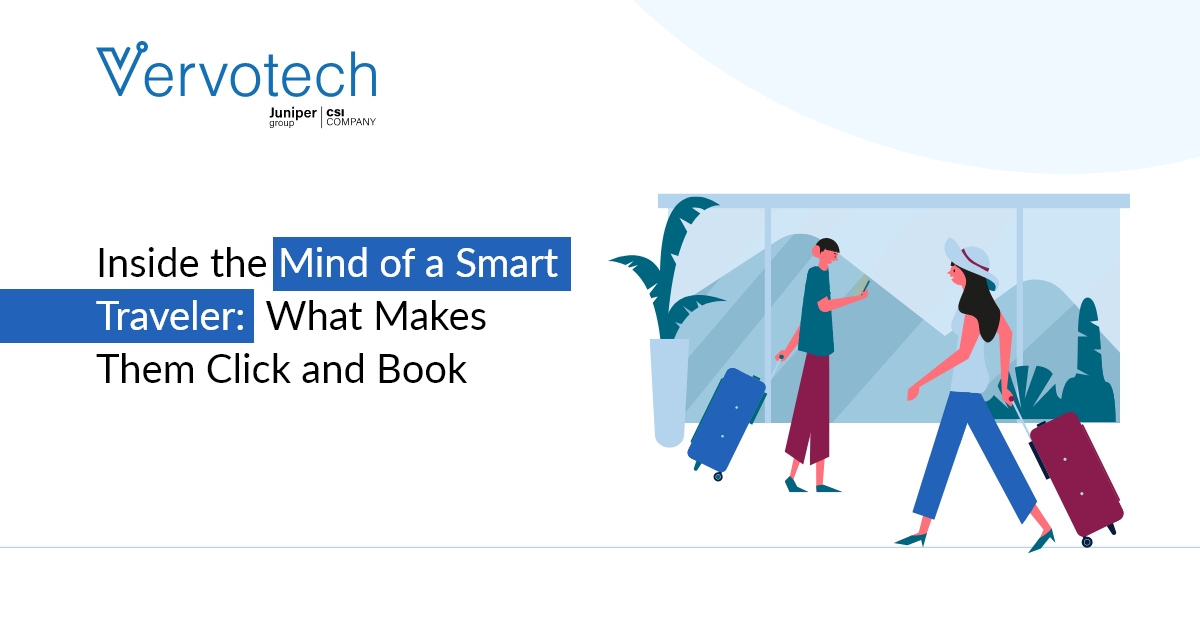Inside The Mind Of A Smart Traveler: What Makes Them Click And Book