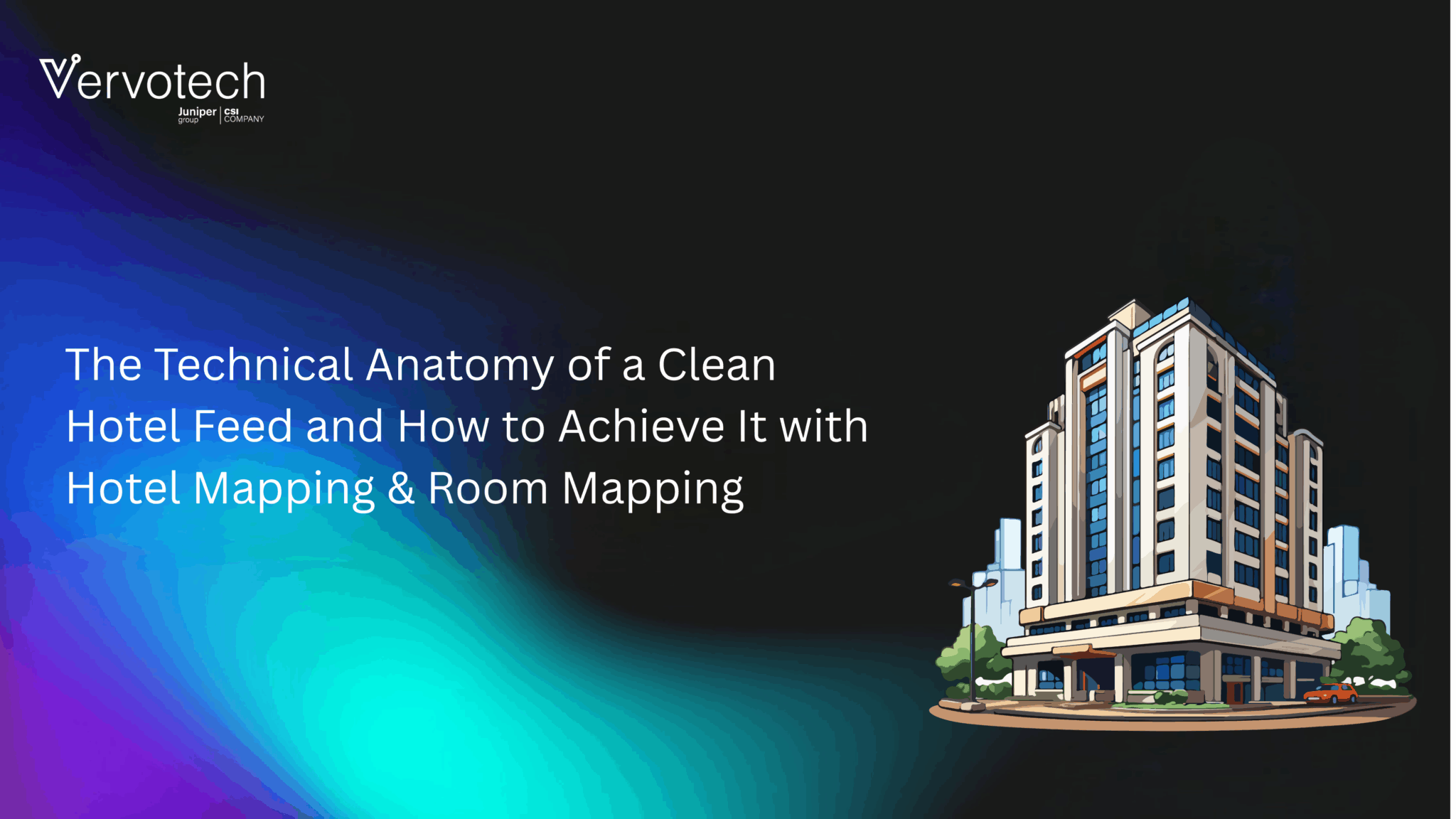 The Technical Anatomy Of A Clean Hotel Feed And How To Achieve It With ...